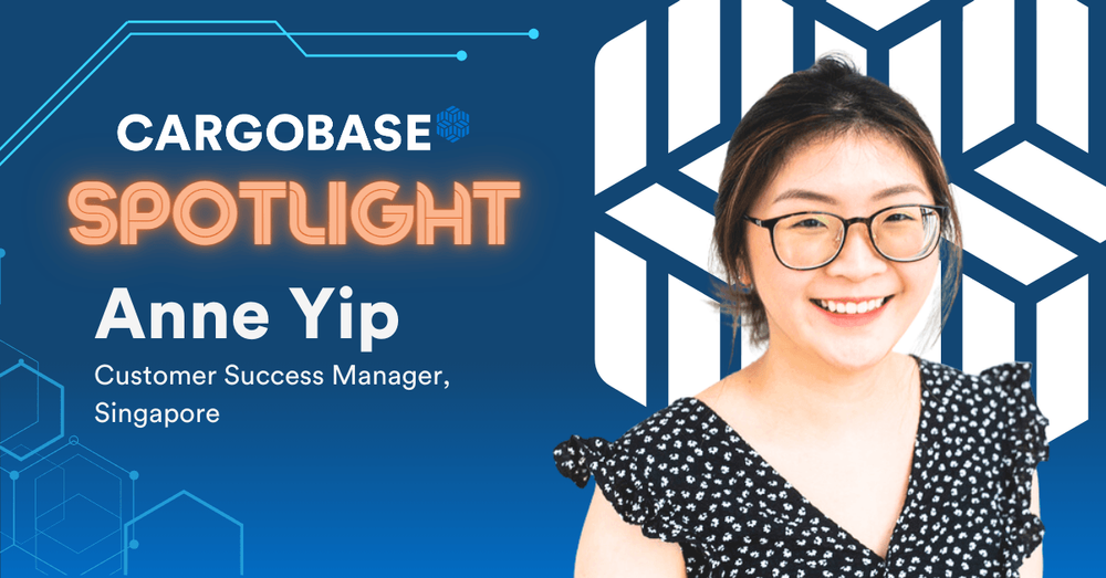Cargobase Spotlight: Anne Yip, Customer Success Manager (Singapore ...