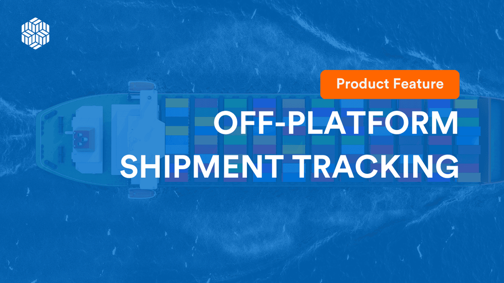 Product Feature: Off-Platform Shipment Tracking | Cargobase